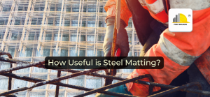 How Useful is Steel Matting?