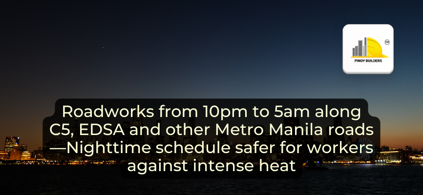 Roadworks from 10pm to 5am along C5, EDSA and other Metro Manila roads ...