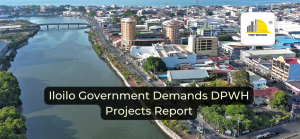 Iloilo Government Demands DPWH Projects Report - Pinoy Builders