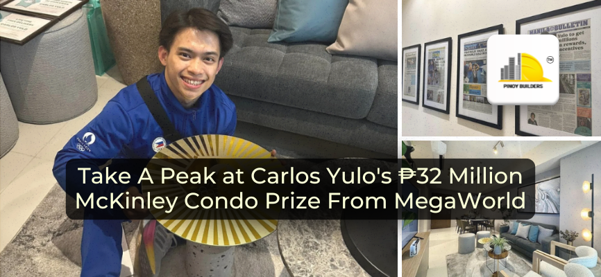Take A Peak at Carlos Yulo's ₱32 Million McKinley Condo Prize From ...