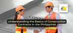 Understanding the Basics of Construction Contracts in the Philippines ...