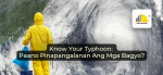 Know Your Typhoon: Paano Pinapangalanan Ang Mga Bagyo? - Pinoy Builders