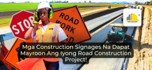 Kilala Mo Pa Ba Sila?: Mga Construction Signages Na Dapat Mayroon Ang ...