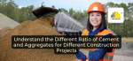 Know the Right Mix: Understand the Different Ratio of Cement and ...