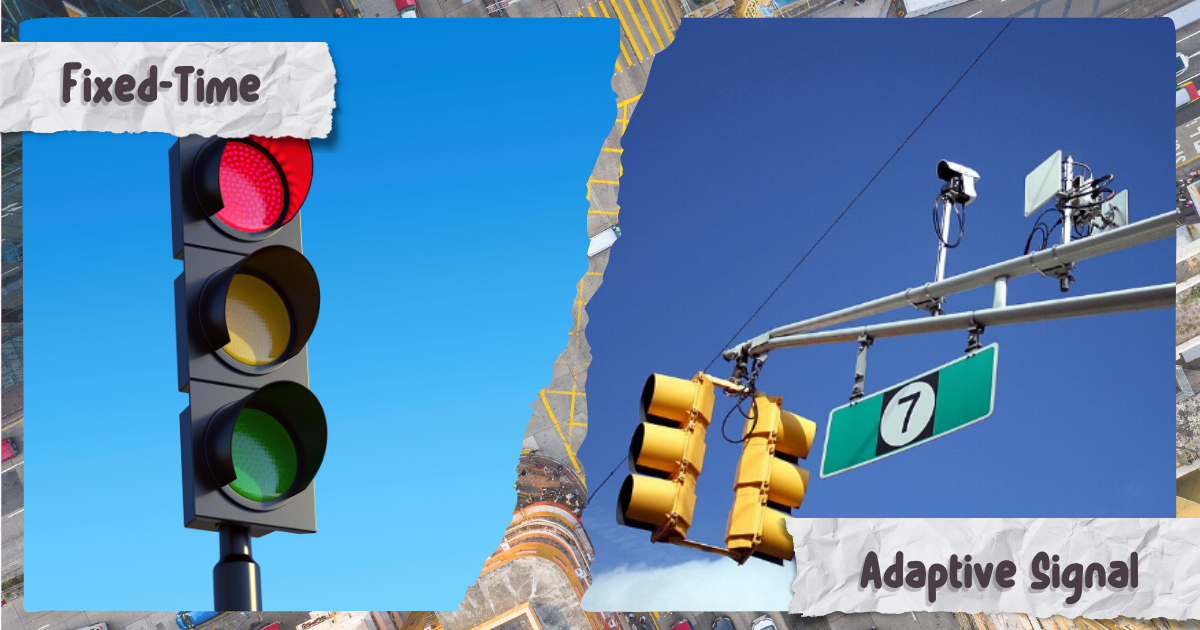 Which is Better on the Road?: Fixed Vs. Adaptive Traffic Signals For ...