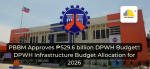 PBBM Approves ₱529.6 billion DPWH Budget!: DPWH Infrastructure Budget ...